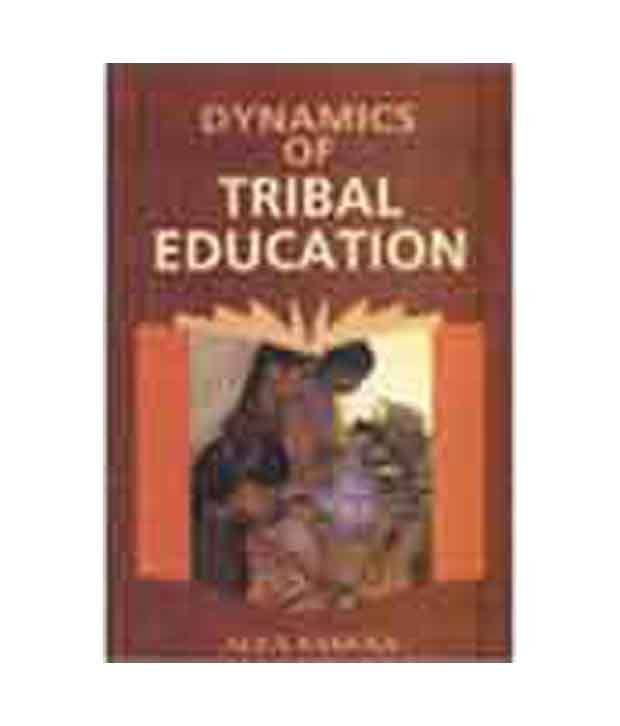 Dynamics Of Tribal Education: Buy Dynamics Of Tribal Education Online ...