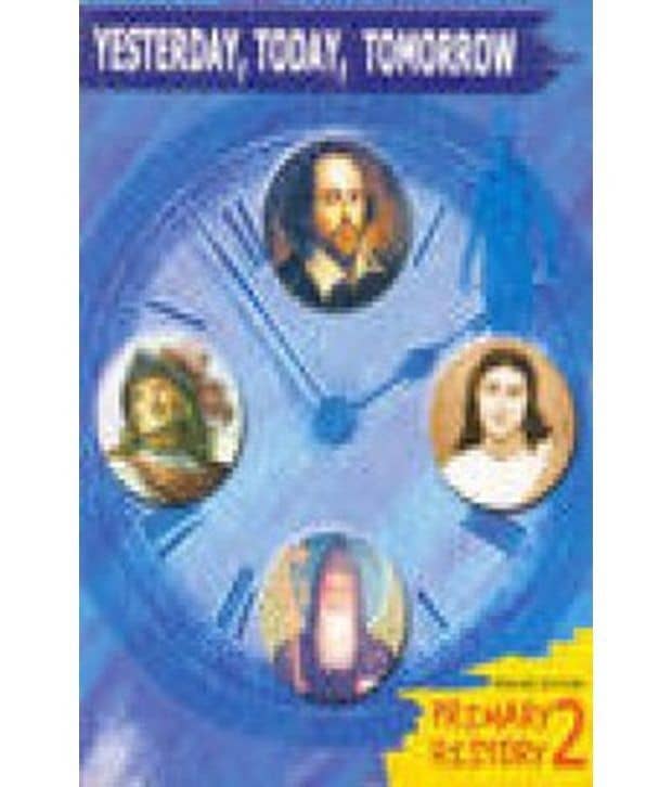 Primary History - Yesterday, Today, Tomorrow Book - 2 (Revised): Buy ...