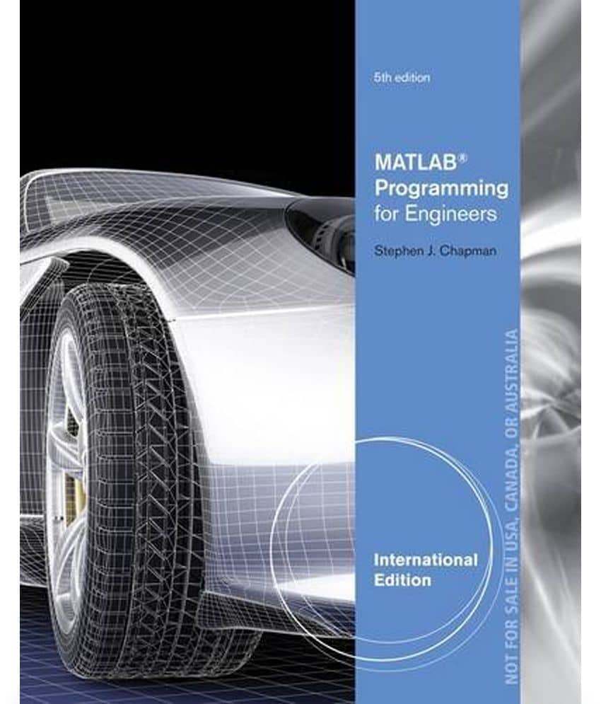 MATLAB Programming for Engineers: Buy MATLAB Programming for Engineers ...