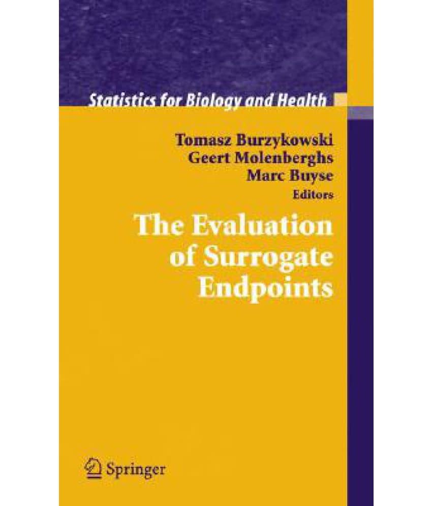 The Evaluation of Surrogate Endpoints: Buy The Evaluation of Surrogate ...
