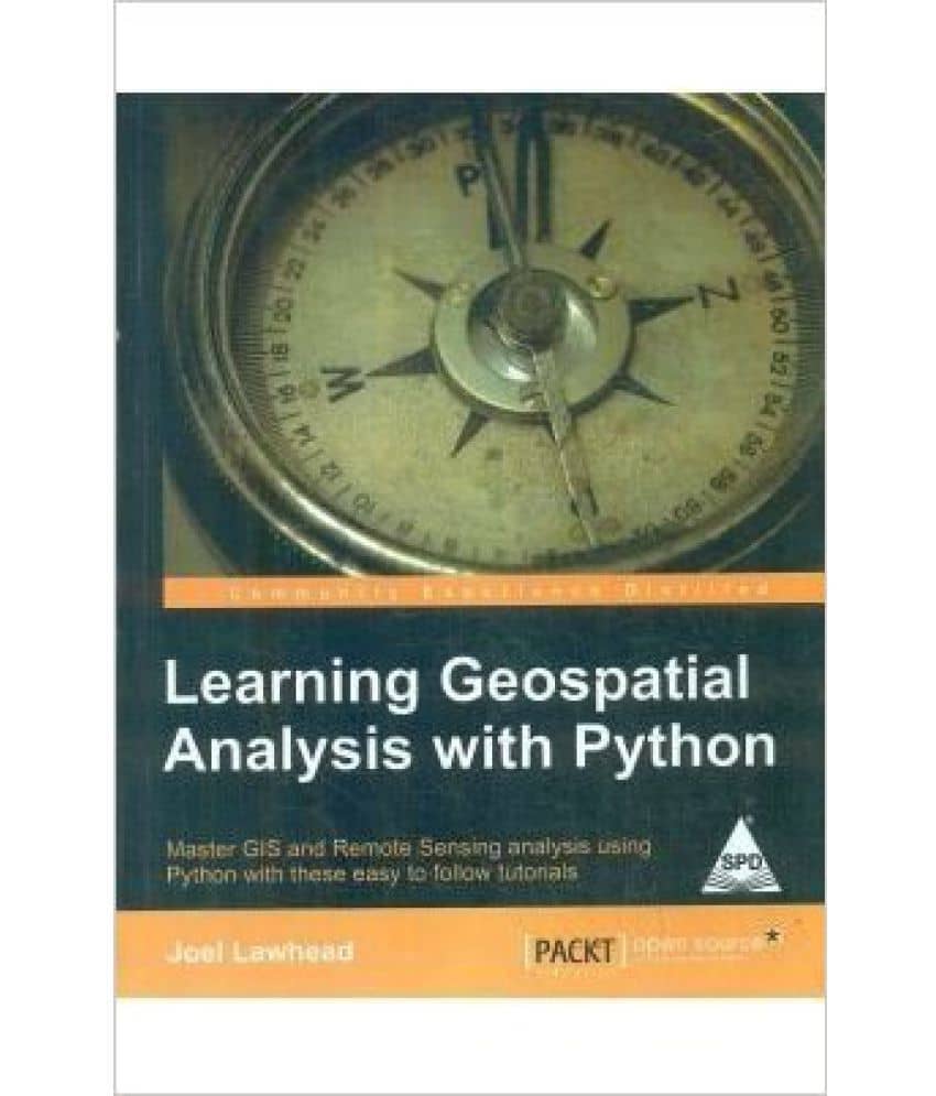 Learning Geospatial Analysis With Python: Buy Learning Geospatial ...