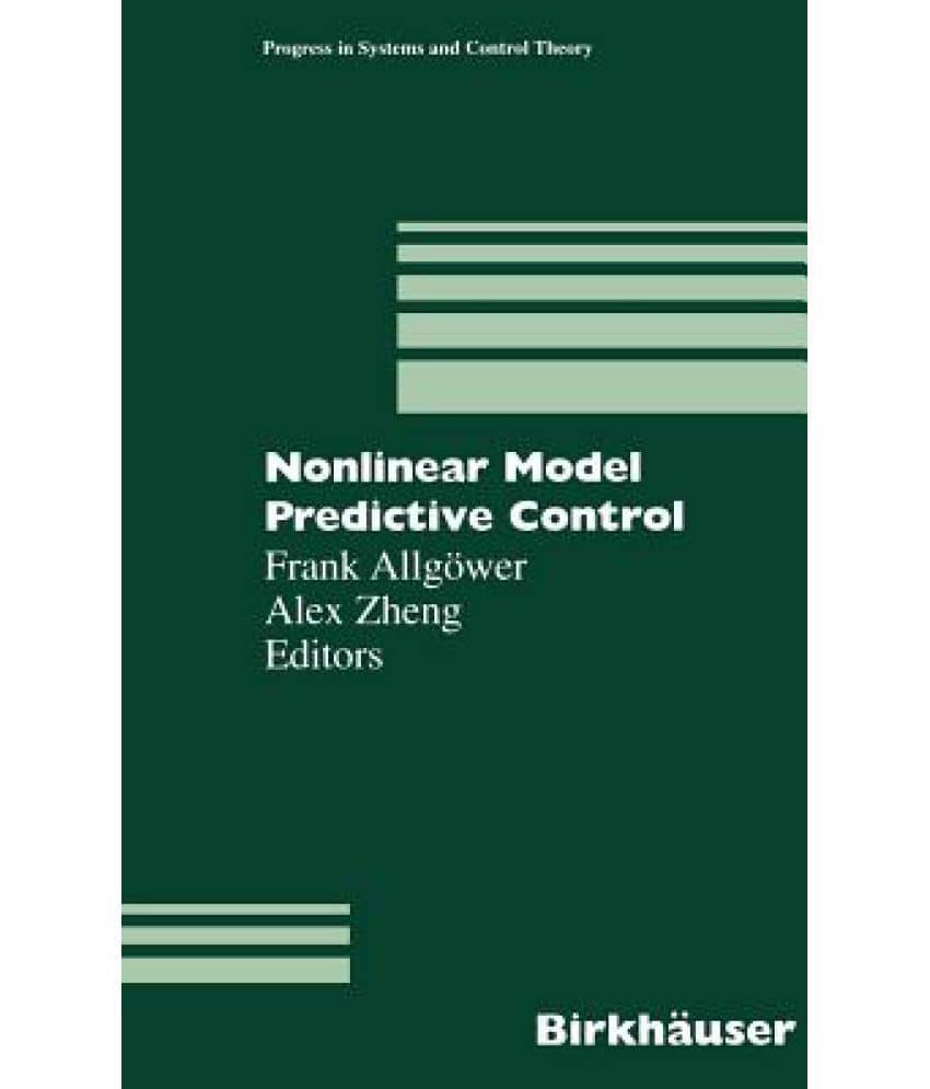 Nonlinear Model Predictive Control: Buy Nonlinear Model Predictive ...