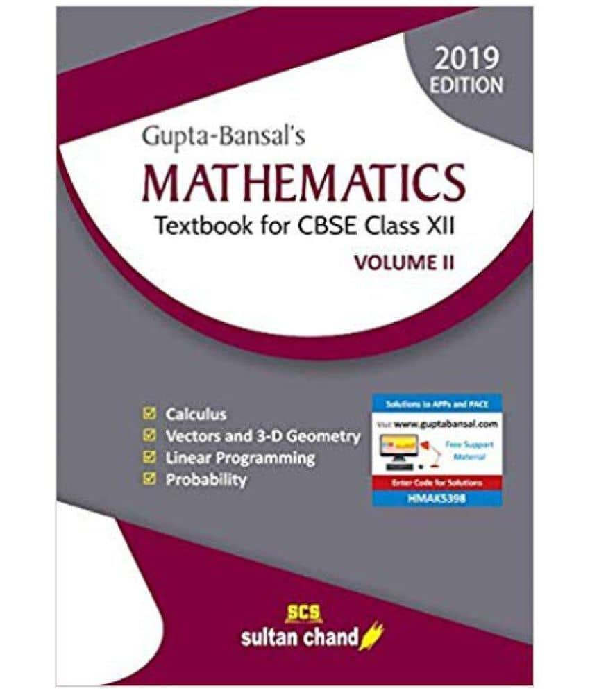 Gupta - Bansal's Mathematics: Textbook for CBSE Class 12: Vol. 2 by Dr ...