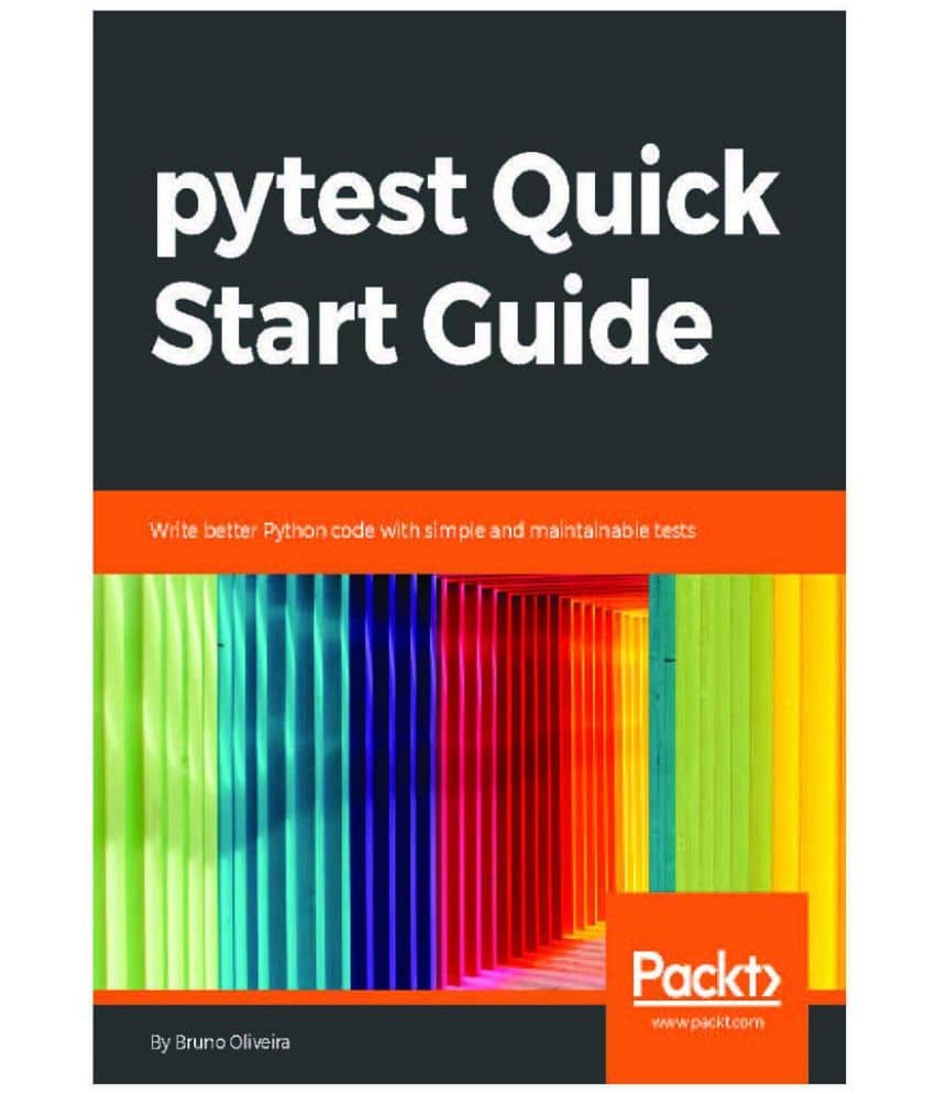 Pytest Quick Start Guide: Buy Pytest Quick Start Guide Online at Low ...