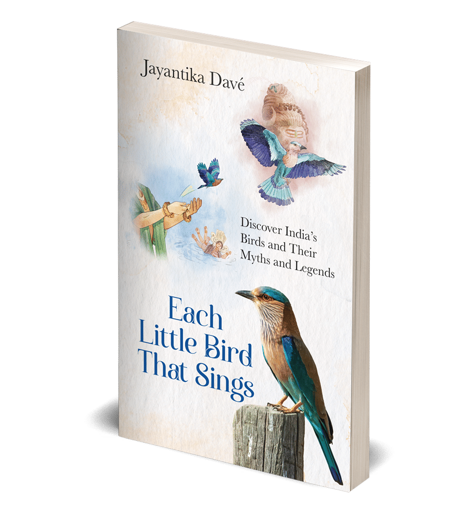 Each Little Bird That Sings : Discover India’s Birds and Their Myths ...
